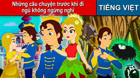 Những câu chuyện trước khi đi kể chuyện cho bé ngủ ke chuyen cho be