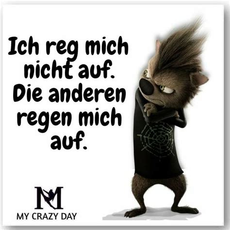 aufregen Sprüche Witzige bilder sprüche Lustige zitate und sprüche