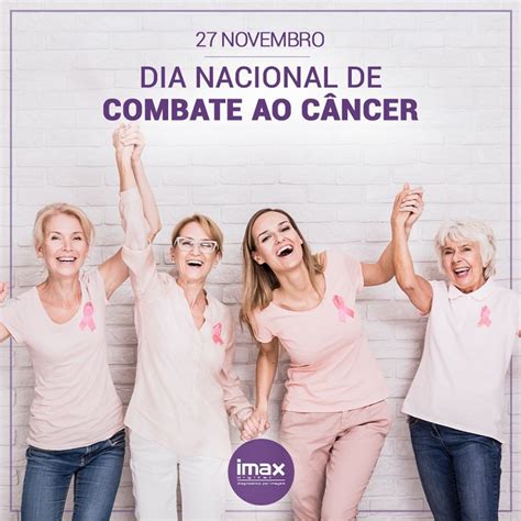 IMAX Digital 27 DE NOVEMBRO Dia Nacional de Combate ao Câncer