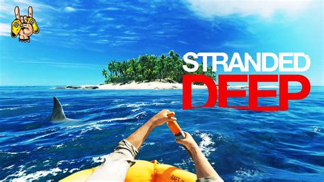 Stranded Deep Gameplay Espa Ol Tutorial De C Mo Encontrar A Los