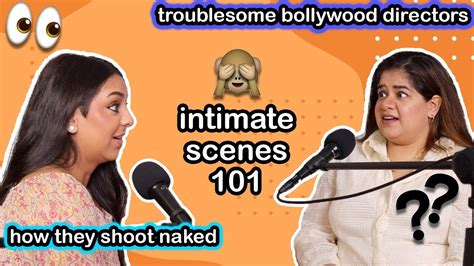 How Are Sex Scenes Shot In Films In Conversation With Aastha Khanna