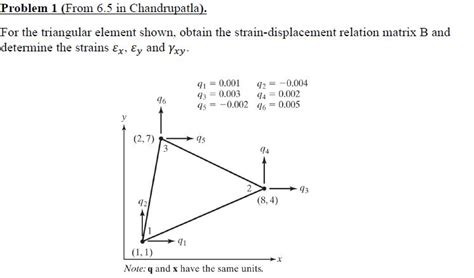 solved for the triangular element shown obtain the