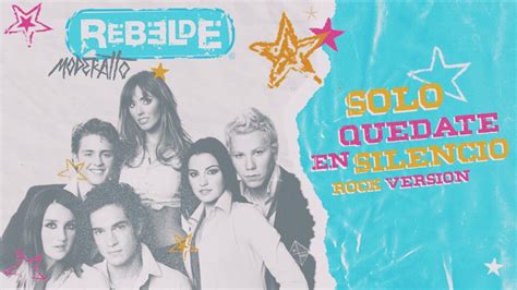 Rbd Moderatto S Lo Qu Date En Silencio Rock Version Youtube