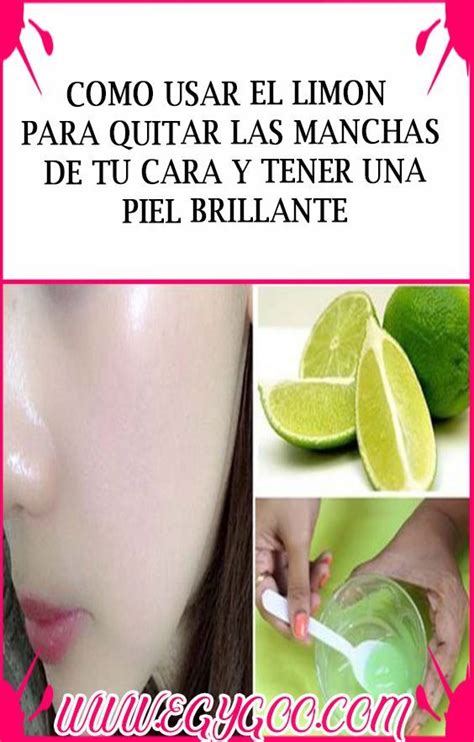 COMO USAR EL LIMON PARA QUITAR LAS MANCHAS DE TU CARA Y TENER UNA PIEL