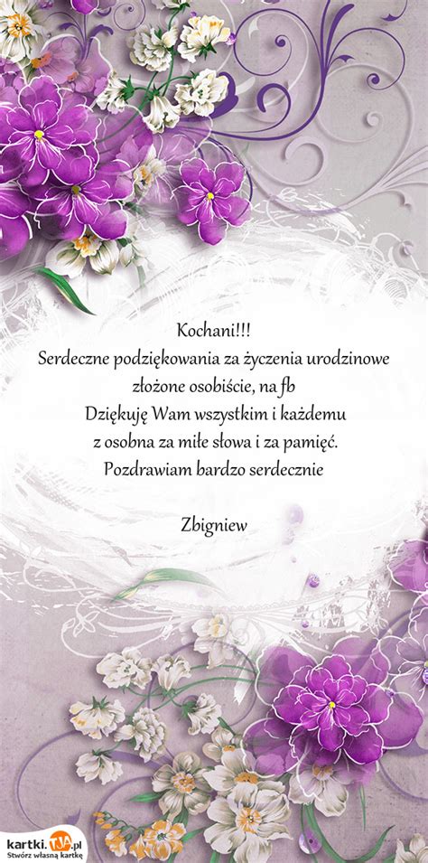 Serdeczne podziękowania za życzenia urodzinowe złożone osobiście na fb