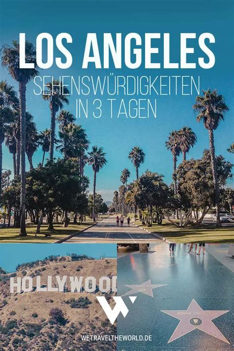 15 besten Los Angeles Sehenswürdigkeiten Reisetipps in 3 Tagen