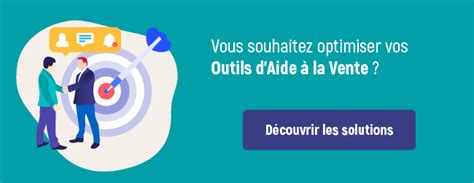 Quels sont les Outils d Aide à la Vente les plus performants