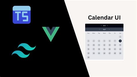 Let S Build Calendar Ui From Scratch Using Vue Ts And Tailwind