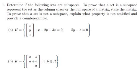 Solved 1 Determine If The Following Sets Are Subspaces