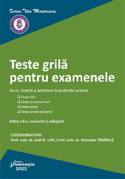 Teste Grila Pentru Examenele De An Licenta Si Admitere In Profesiile