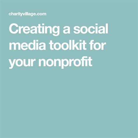 Creating A Social Media Toolkit For Your Nonprofit Social Media