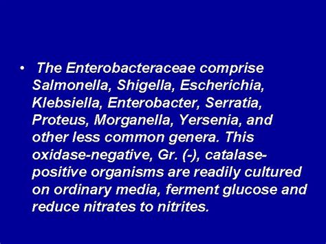 SALMONELLA INFECTIONS Salmonelloses The Enterobacteraceae Comprise