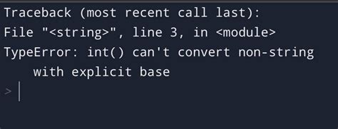 int can t convert non string with explicit base quizlet