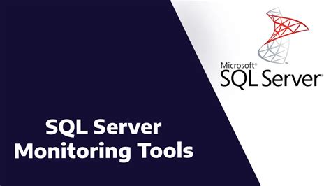 SQL Server Monitoring Tools An Overview