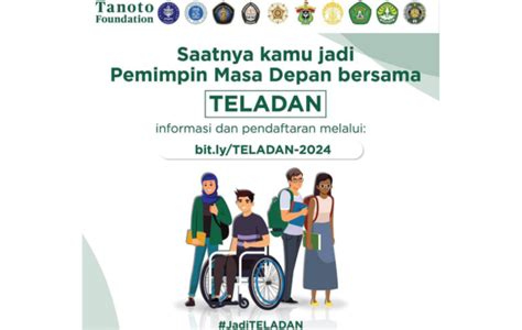 Beasiswa Kepemimpinan Teladan 2024 Tanoto Foundation Untuk Mahasiswa S1