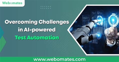Overcoming Challenges In Ai Powered Test Automation Webomates