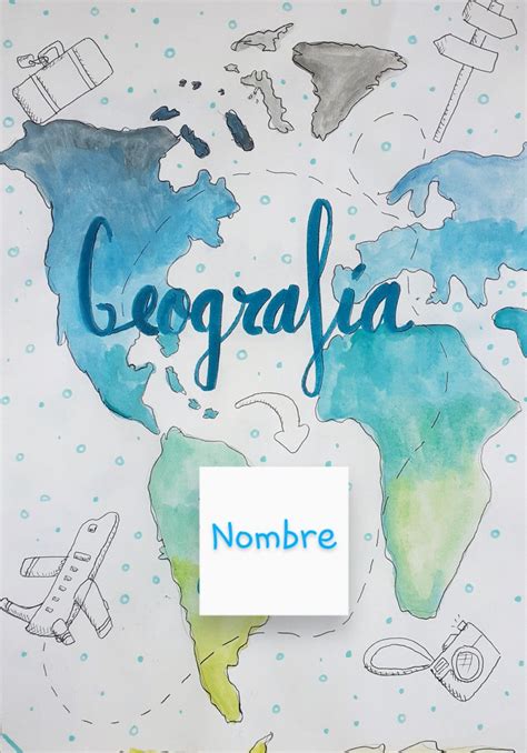 Portada De Geograf A Portadas De Geografia Portadas De Cuadernos