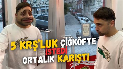 5 KRŞ LUK ÇİĞKÖFTE İSTEDİ ORTALIK KARIŞTI YouTube
