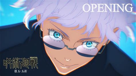 TVアニメ呪術廻戦第2期懐玉玉折ノンクレジットOPムービーOPテーマキタニタツヤ青のすみか毎週木曜夜11時56分MBS