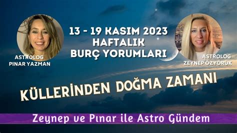 13 19 Kasım 2023 Haftalık Burç Yorumları Akrep Burcunda Yeni Ay