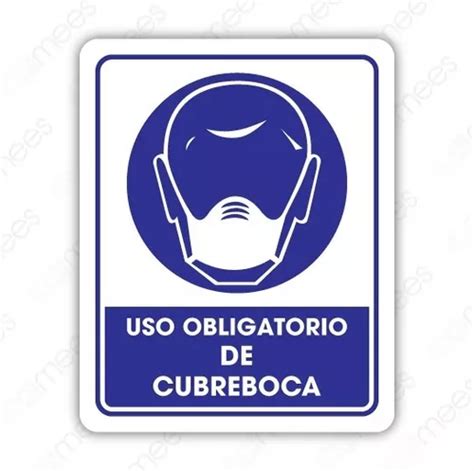 Señalamiento Uso Obligatorio De Cubrebocas 30x40 Seguridad Meses sin