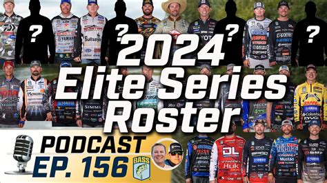 Bassmaster Elite Series Roster Is Complete Ep Bassmaster