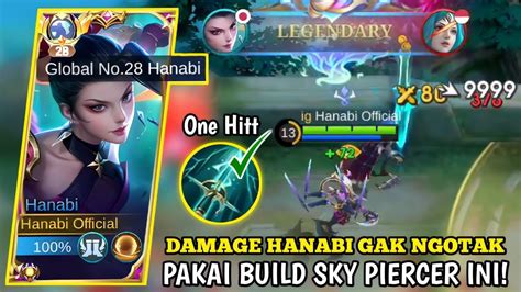 DAMAGE HANABI GAK NGOTAK PAKAI BUILD SKY PIERCER INI BEST BUILD