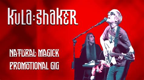 Kula Shaker Live In Liverpool Shower Your Love On Me YouTube