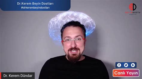 Dr Kerem DÜNDAR Özlem Denizmen Dr Kerem Beyin Dostları YouTube