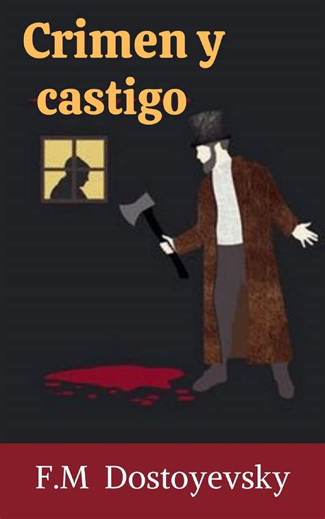 Crimen Y Castigo By Fyodor Dostoevsky Goodreads