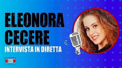 INTERVISTA LIVE con Eleonora Cecere di Non è la Rai YouTube