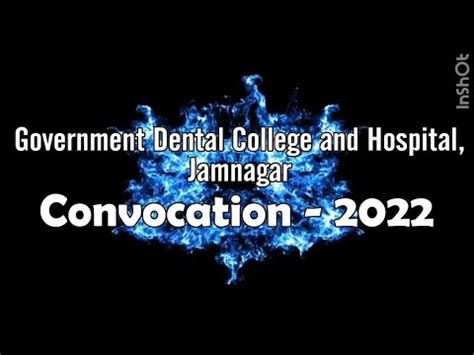 Teaser Convocation 2022 Batch 2017 GDCH Jamnagar YouTube