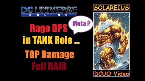 DCUO Crazy META RAGE DPS In TANK Role YouTube