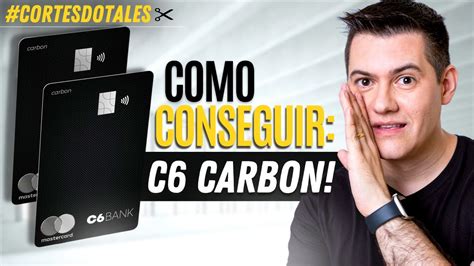 C6 Carbon como conseguir cartão de crédito Cortes Viagem Pontos