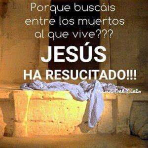 100 Imágenes Cristianas de Jesús Resucitó Jesús Vive