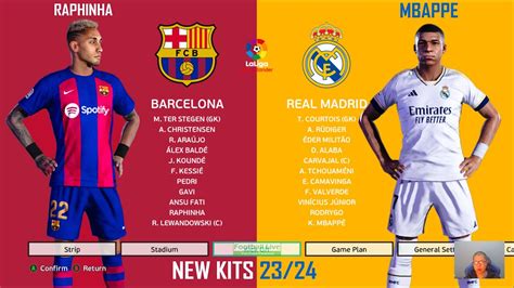 FC Barcelona Vs Real Madrid CF El Clasico New Kits 23 24 Mbappe To