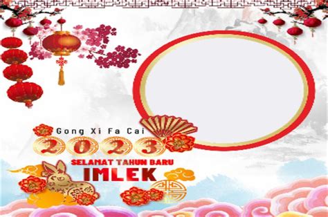 19 Link Twibbon Tahun Baru Imlek 2023 Desain Keren Cocok Dibagikan Di