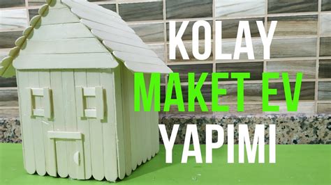 Maket Ev Yapimi Kolay Ah Ap Ev Yapimi Doktor Ubu U Tahta Ubuk