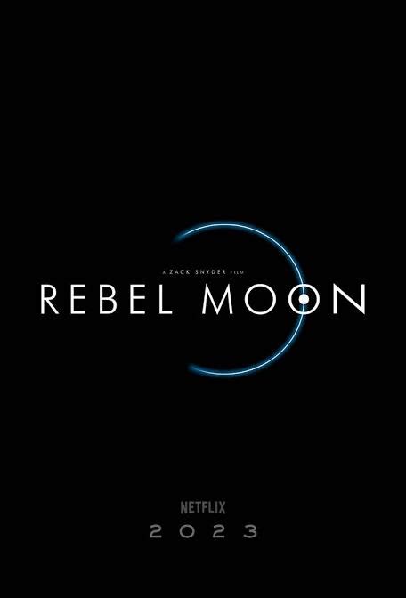 Ficha técnica completa Rebel Moon Parte 1 A Menina do Fogo 22 de