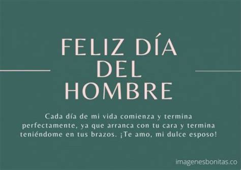 Palabras bonitas y mensajes para felicitar el Día del Hombre Día del