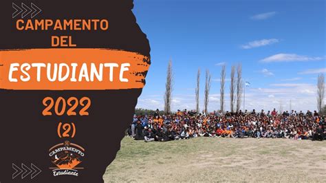 Te Lo Vas A Perder Campamento Del Estudiante Youtube