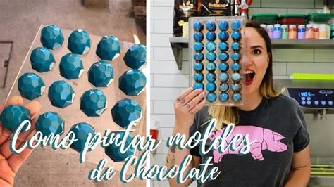 COMO PINTAR MOLDES DE CHOCOLATE ESENCIALES DE REPOSTERÍA YouTube
