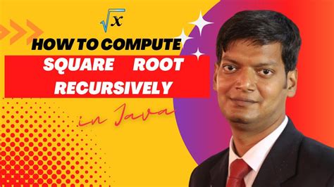 recursion in java computing the square root of a number youtube