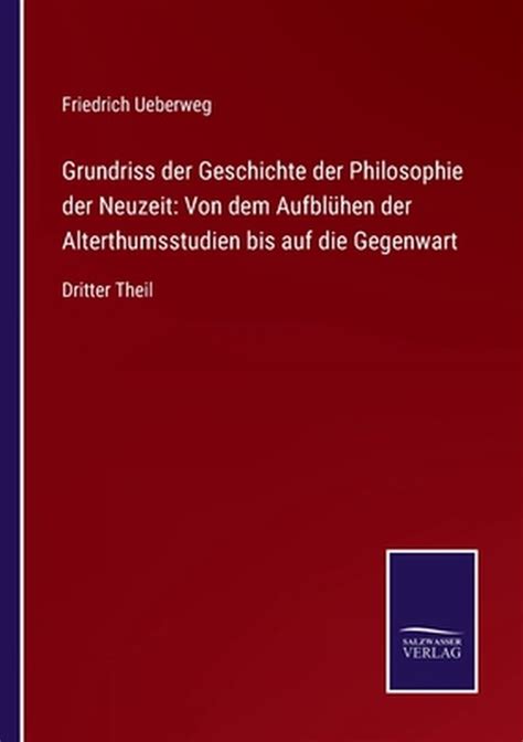 Grundriss Der Geschichte Der Philosophie Der Neuzeit Friedrich