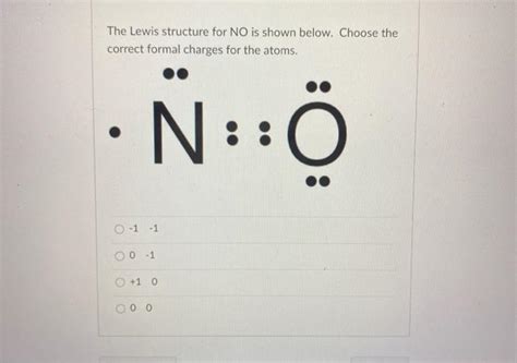 Solved The Lewis Structure For NO Is Shown Below Choose The Chegg