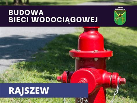 BUDOWA SIECI WODOCIĄGOWEJ W RAJSZEWIE Rajszew