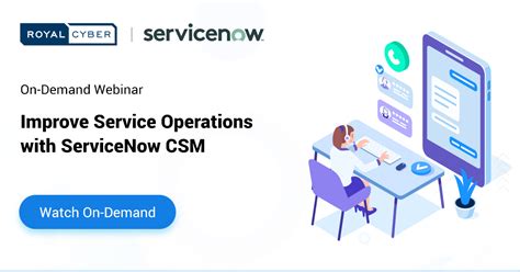 Improve Service Operations With ServiceNow CSM Watch Webcast