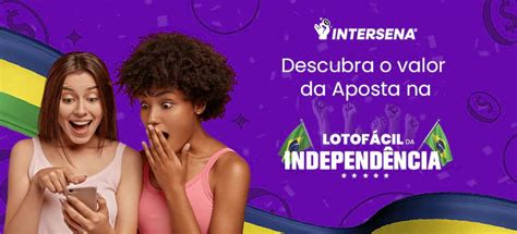 Lotof Cil Da Independ Ncia Valor Da Aposta Intersena