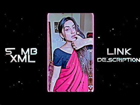 New Trending Xml Preset For Hot Girls Alight Motion N E W X M L