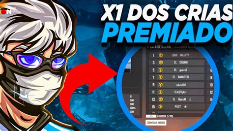 X1 DOS CRIAS PREMIADOSALAS PERSONALIZADAS PREMIADASFREE FIRE AO VIVO
